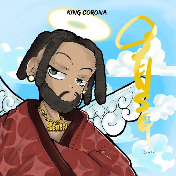 Sensei, King Corona - Qobuz