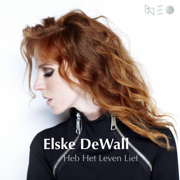 Heb Het Leven Lief, Elske DeWall - Qobuz