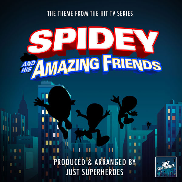 Spidey and His Amazing Friends Main Theme (From "Spidey and His Amazing ...