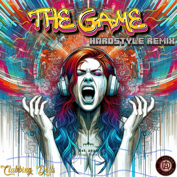 The Game Hardstyle, Clubbing Dolls - Qobuz