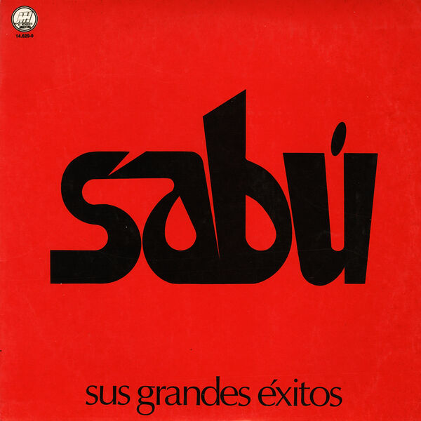 Sus Grandes Éxitos, Sabu - Qobuz