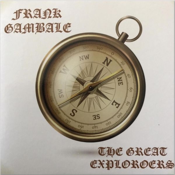 Album The Great Explorers, Frank Gambale | Qobuz: download and ...