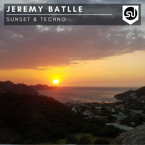 Sunset & Techno, Jeremy Batlle - Qobuz
