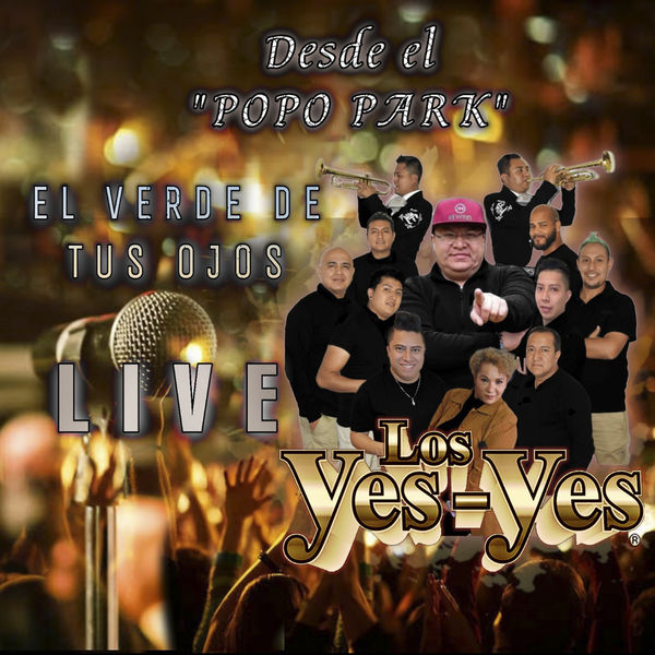 El Verde De Tus Ojos (En Vivo), Los Yes Yes - Qobuz