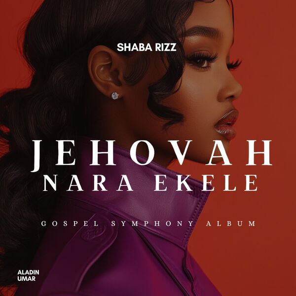 Jehovah Nara Ekele, Shaba rizz - Qobuz
