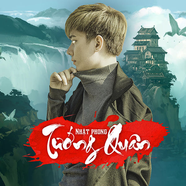 Tướng Quân, Nhat Phong - Qobuz