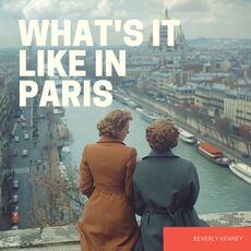 What's It Like in Paris, ビヴァリー・ケニー - Qobuz
