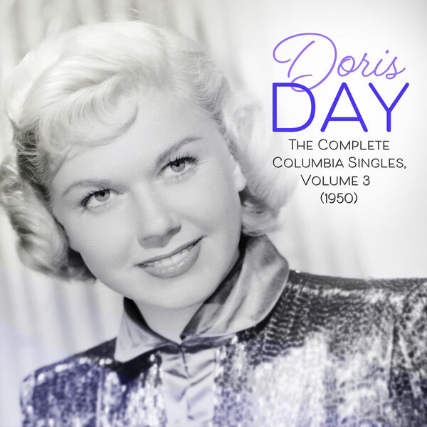 The Complete Columbia Singles, Volume 3 (1950), Doris Day - Qobuz