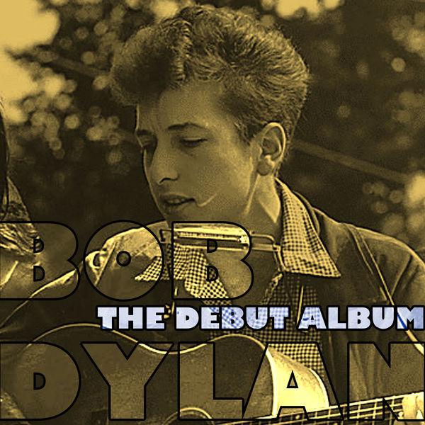 Bob Dylan (Original Debut Album), Bob Dylan - Qobuz