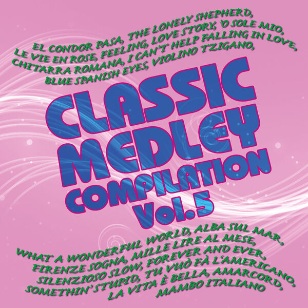 Classic medley compilation - , vol. 5, Paolo Bollettinari - Qobuz