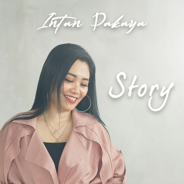 Story, Intan Pakaya - Qobuz