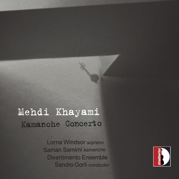 Mehdi Khayami: Kamanche Concerto, Mehdi Khayami by Saman Samimi - Qobuz