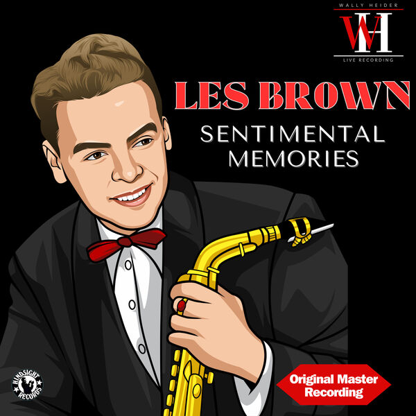 Sentimental Memories (Remastered 2023), Les Brown - Qobuz