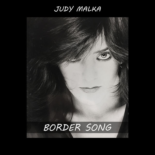 Border Song, Judy Malka - Qobuz