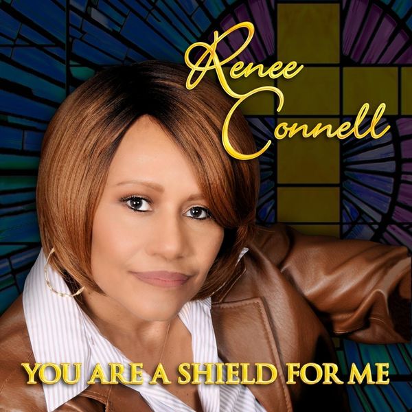 You Are a Shield for Me, Renee Connell - Qobuz