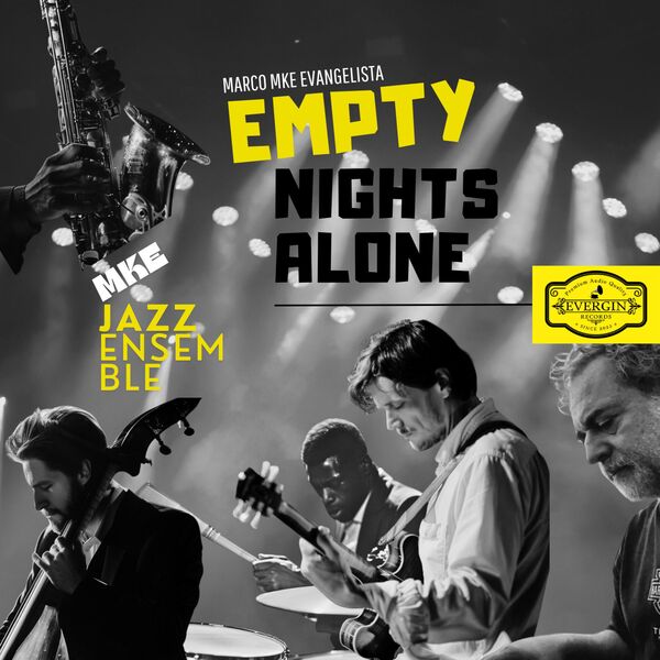 Empty Nights Alone, Marco MKE Evangelista - Qobuz