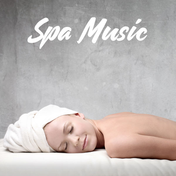 Spa Music: Instrumental Background for Massage, Wellness, Bath, Therapy ...