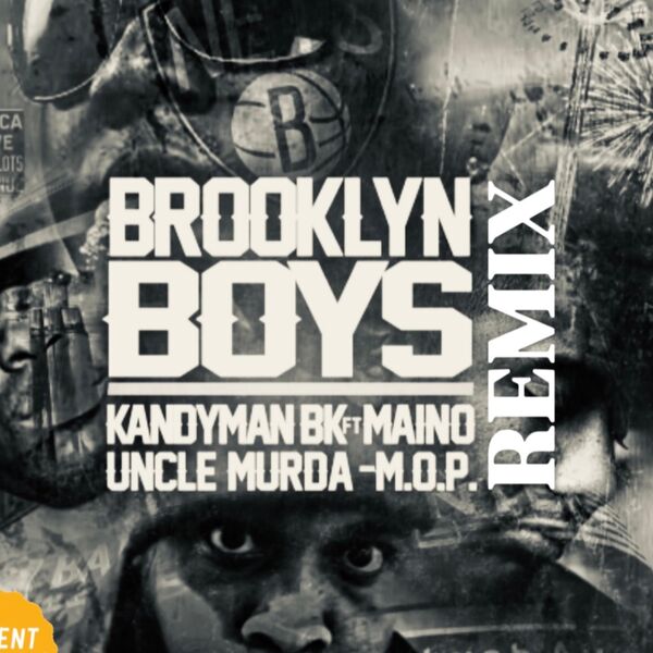 KANDYMANBK (Brooklyn boys maino uncle murda lil fame), KandymanBK - Qobuz