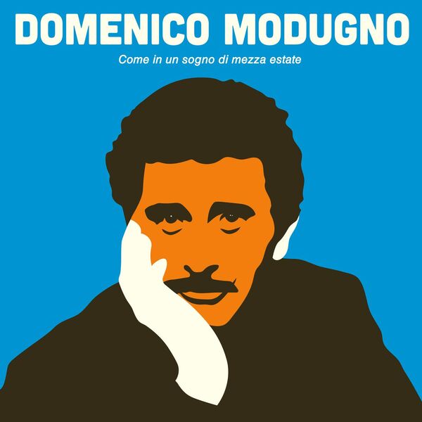Come in un sogno di mezza estate, Domenico Modugno - Qobuz