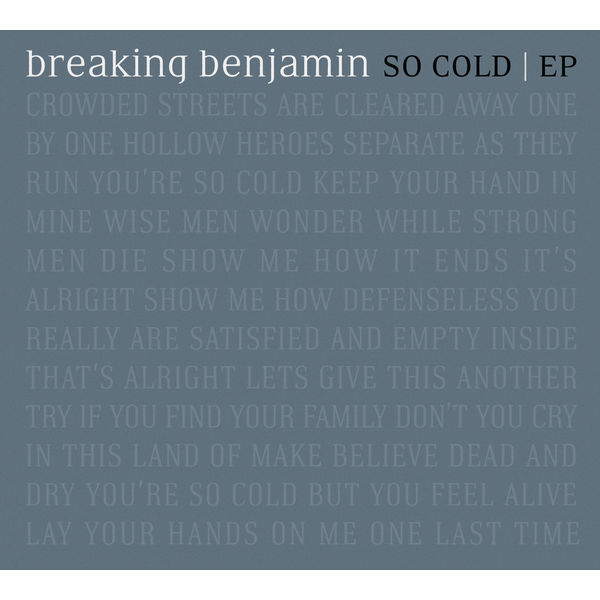 So Cold EP, Breaking Benjamin - Qobuz