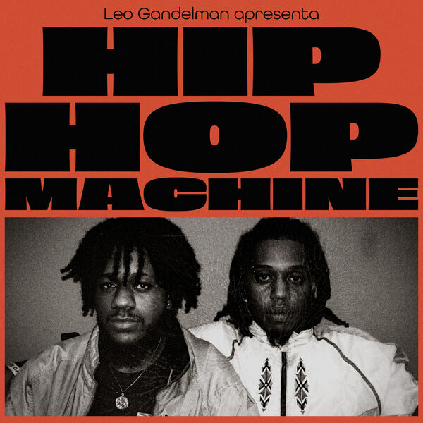 Hip Hop Machine #18, Leo Gandelman - Qobuz