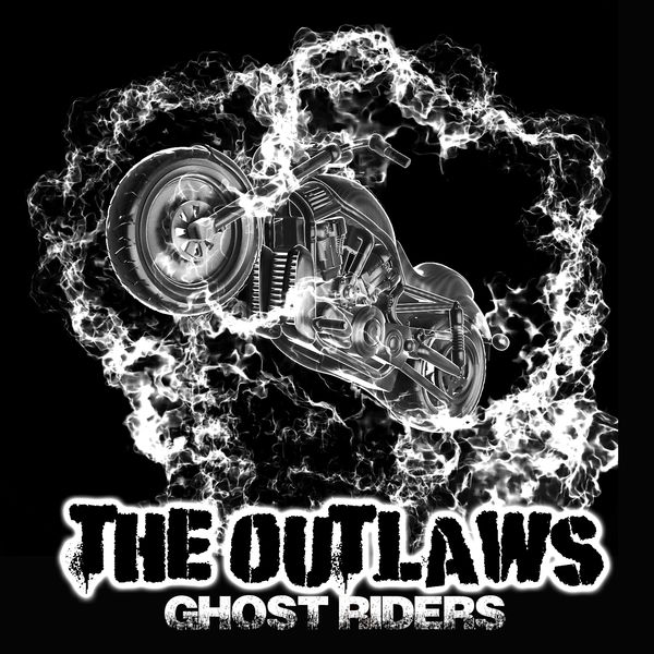 Ghost Riders - EP, The Outlaws - Qobuz