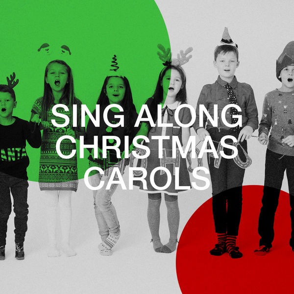 Sing Along Christmas Carols, Christmas Carols - Qobuz