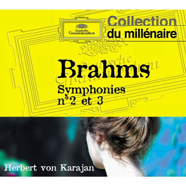 Brahms: Symphony No.2 Op.73 & No.3 Op.90, Johannes Brahms de Berliner Philharmoniker - Qobuz