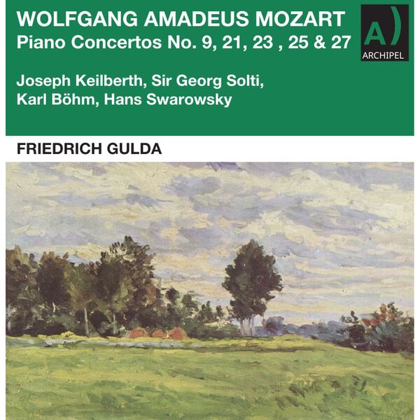 Mozart Piano Concertos played by Friedrich Gulda, Friedrich Gulda - Qobuz