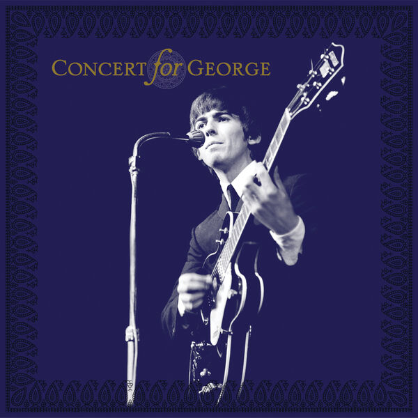Concert For George (Live), Various Artists - Qobuz