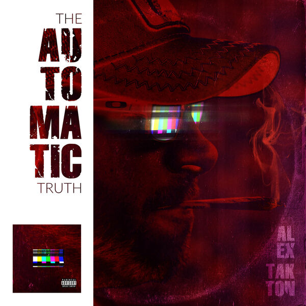 The Automatic Truth, Alex Takton - Qobuz
