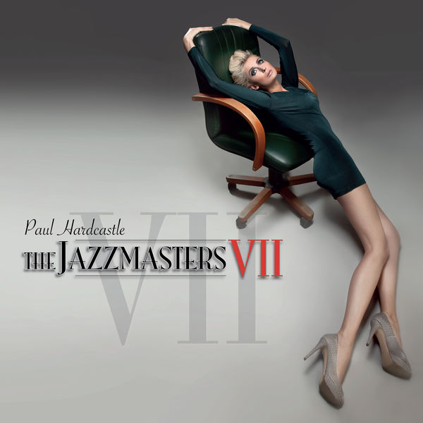 The Jazzmasters VII, Paul Hardcastle - Qobuz