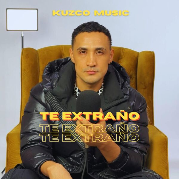 Te Extraño (Reggaeton Version), Kuzco Music - Qobuz