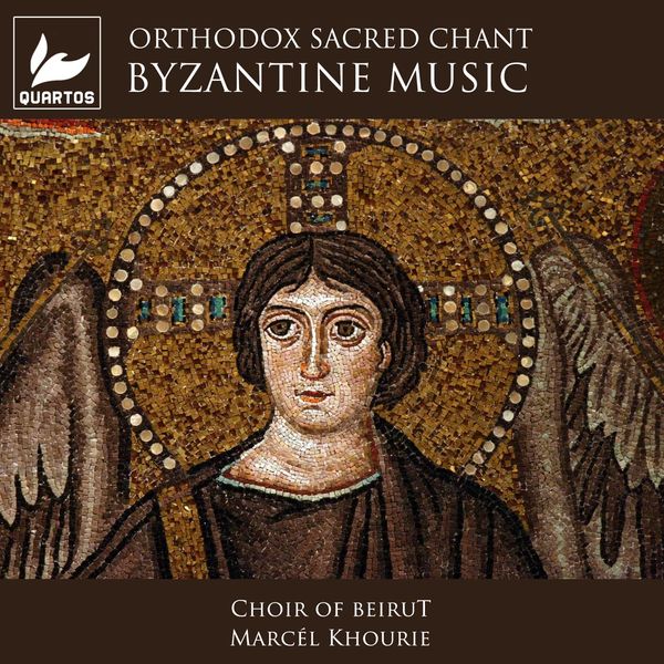 Orthodox Sacred Chant Byzantine Music, Choir of Beirut - Qobuz