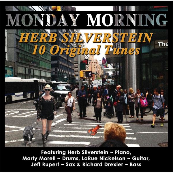 Monday Morning, Herb Silverstein - Qobuz