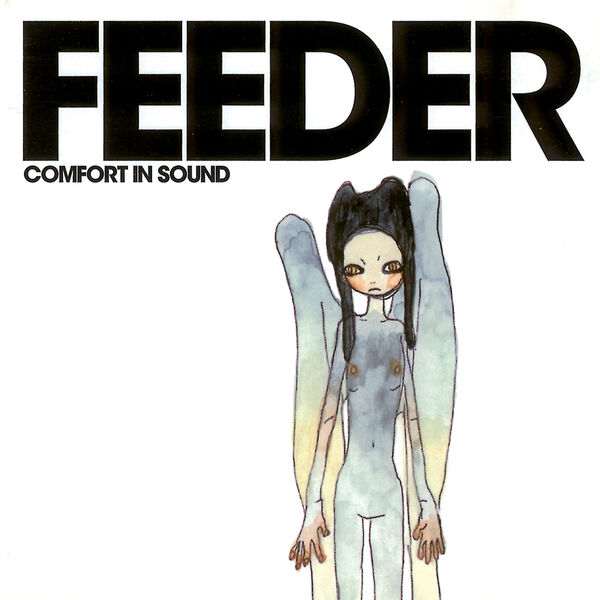 Comfort in Sound (2025 Remaster; Expanded Edition), Feeder - Qobuz