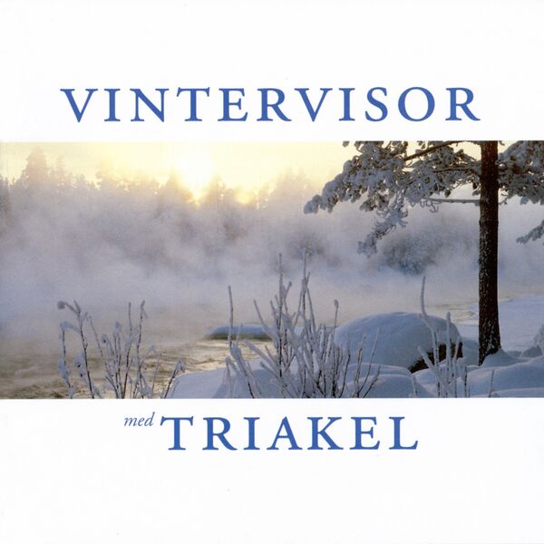 Vintervisor, Triakel - Qobuz
