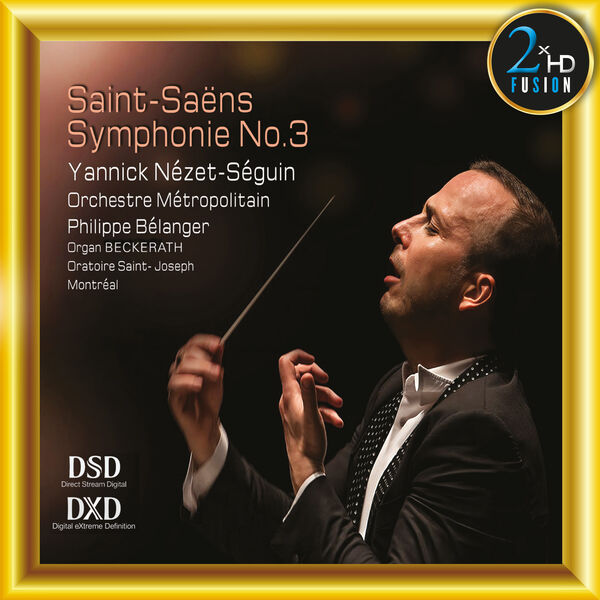 Saint-Saëns, Guilmant & Others: Orchestral Works, ヤニック・ネゼ=セガン - Qobuz