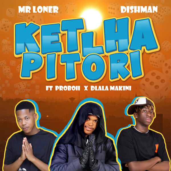 Ketlha Pitori, Mr Loner - Qobuz