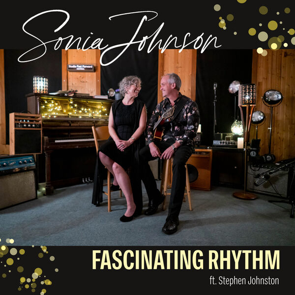 Fascinating Rhythm (Live), Sonia Johnson - Qobuz