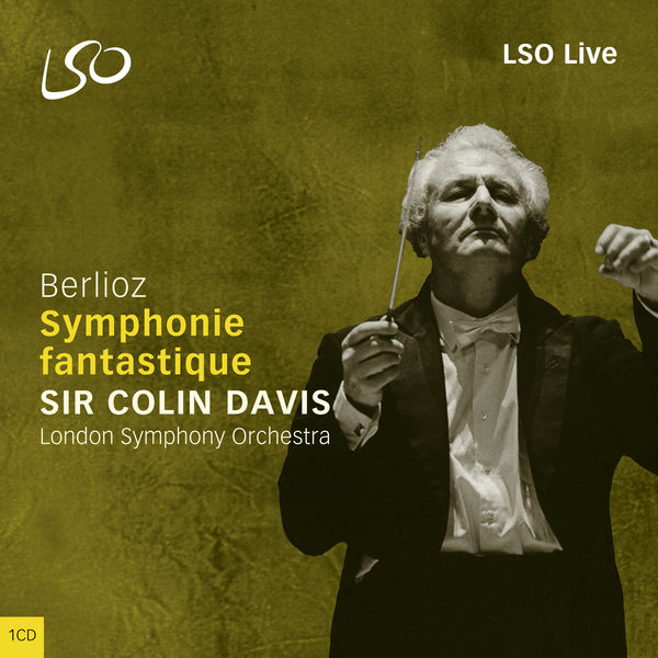 Berlioz: Symphonie fantastique, London Symphony Orchestra - Qobuz