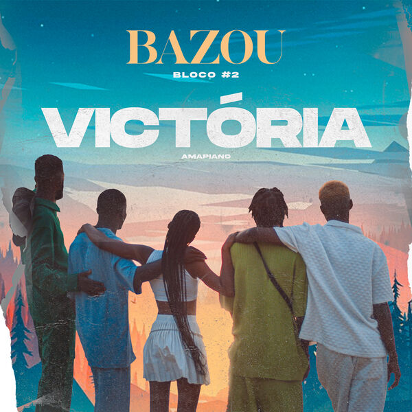 Bazou #2: Victória (Amapiano), Labo Music - Qobuz
