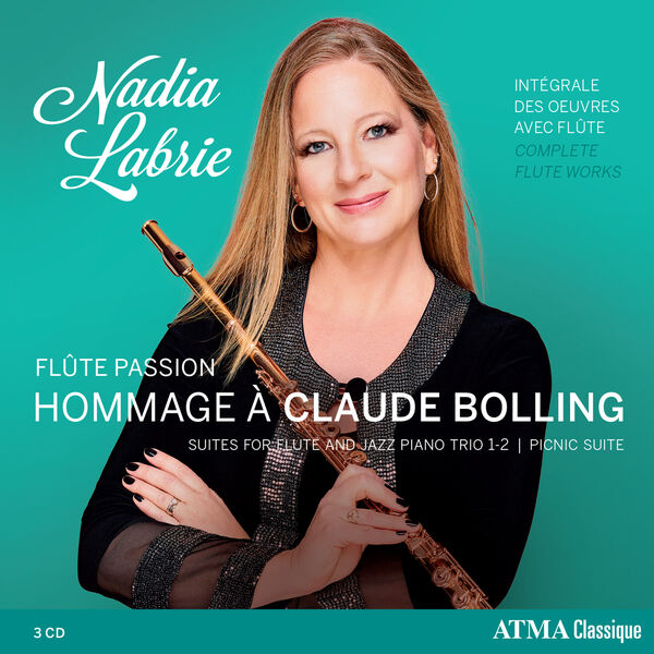 Flûte Passion : Hommage à Claude Bolling, Nadia Labrie - Qobuz