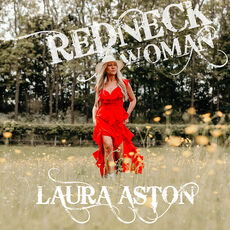 Redneck Woman, Laura Aston - Qobuz