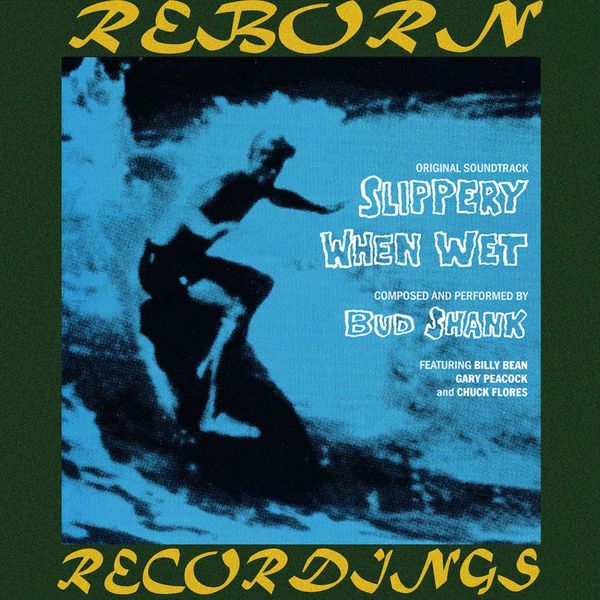 Slippery When Wet (HD Remastered), Bud Shank - Qobuz