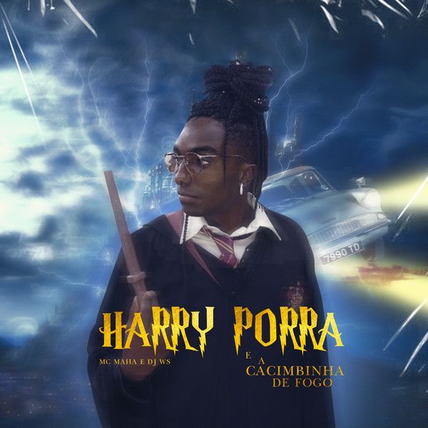 Álbum Harry Porra e a Cacimbinha de Fogo, MC Maha | Qobuz: descargas y ...