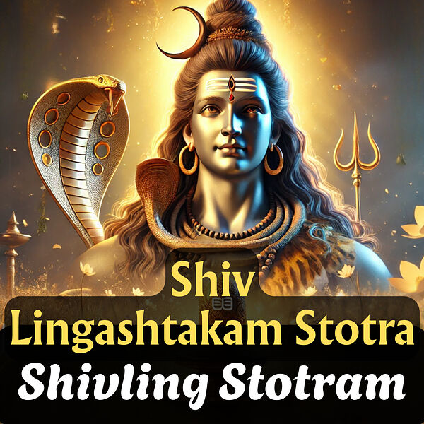 Shiv Lingashtakam Stotra (Shivling Stotram), Mantra Pulse - Qobuz