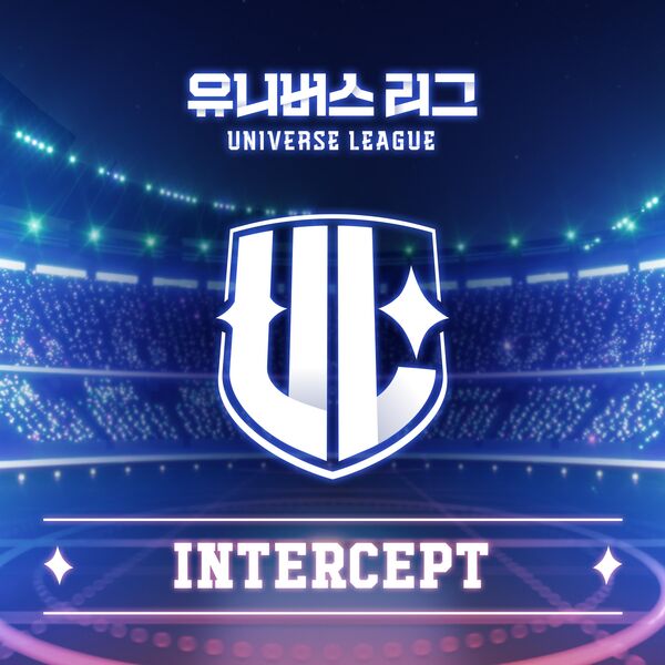 UNIVERSE LEAGUE-INTERCEPT, UNIVERSE LEAGUE - Qobuz