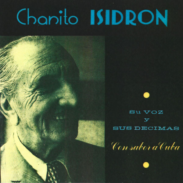 Con Sabor a Cuba, Chanito Isidron - Qobuz
