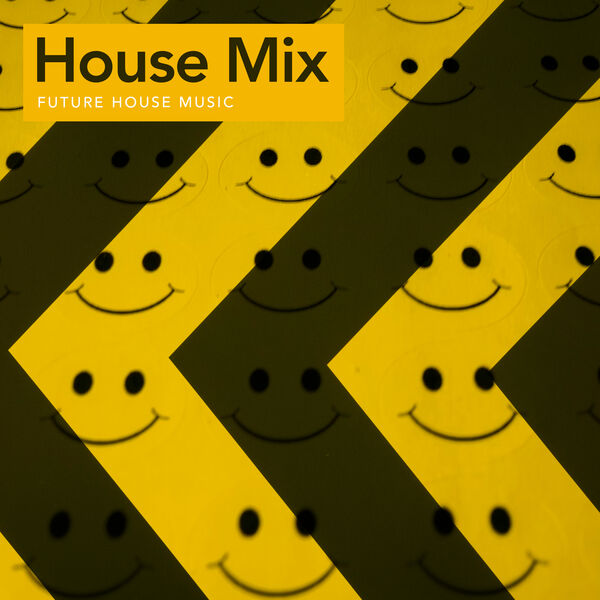 House Mix, Future House Music - Qobuz